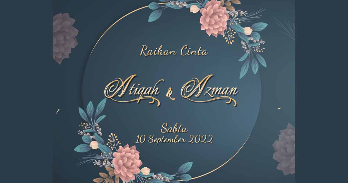 Undangan Majlis Perkahwinan Atiqah ♥ Azman | 10.09.22 - POVE.my - EKAD ...